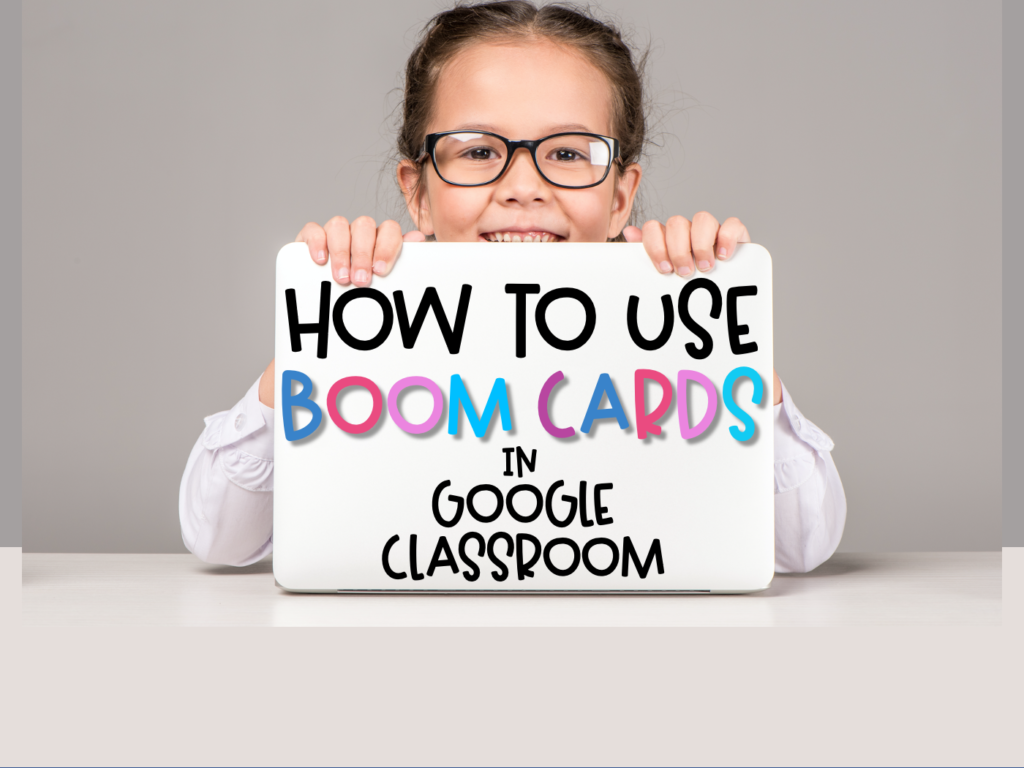 4 Ways To Share Boom Cards With Your Students - Krafty in Kinder