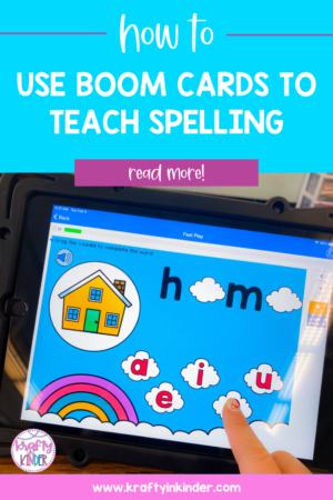 How To Use Boom Cards To Teach Spelling - Krafty in Kinder