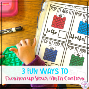 3 Fun Ways To Freshen Up Your Math Centers - Krafty in Kinder