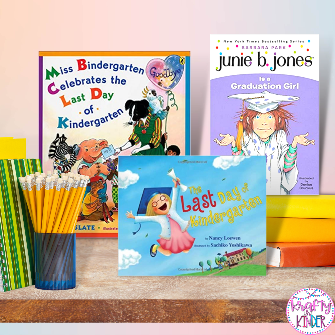 End of the Year Read Alouds, Gifts, and Activities - Krafty in Kinder