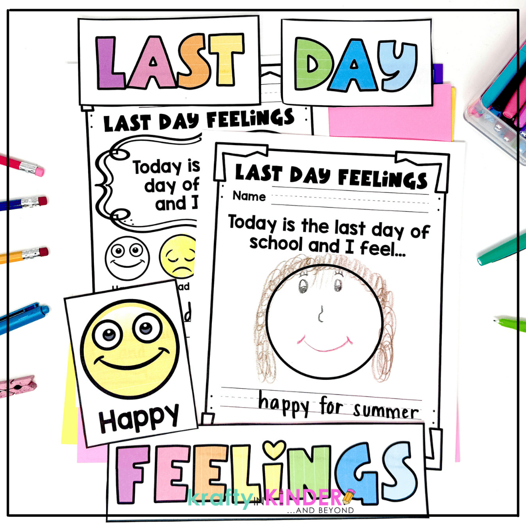My Favorite End of the Year Activity: Last Day Feelings - Krafty in Kinder