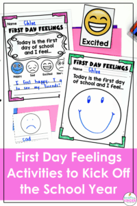 First Day Feelings Activities To Kick off the School Year - Krafty in ...
